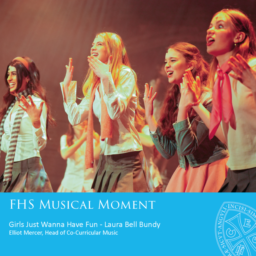 Musical Moment - Girls Just Want to Have Fun - Francis Holland School ...